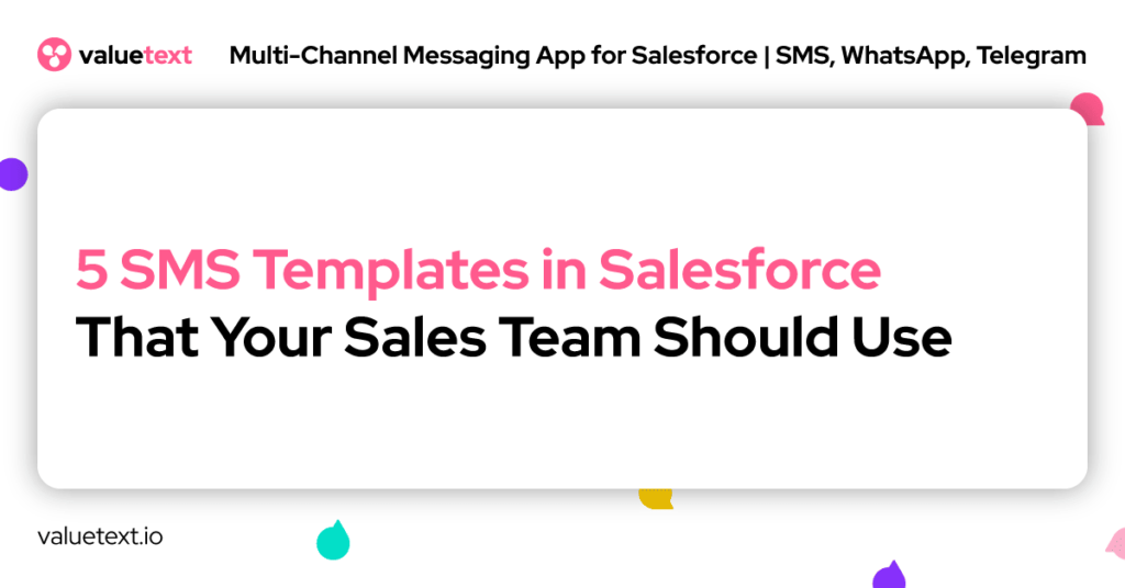 About ValueText - Top-rated SMS App for Salesforce